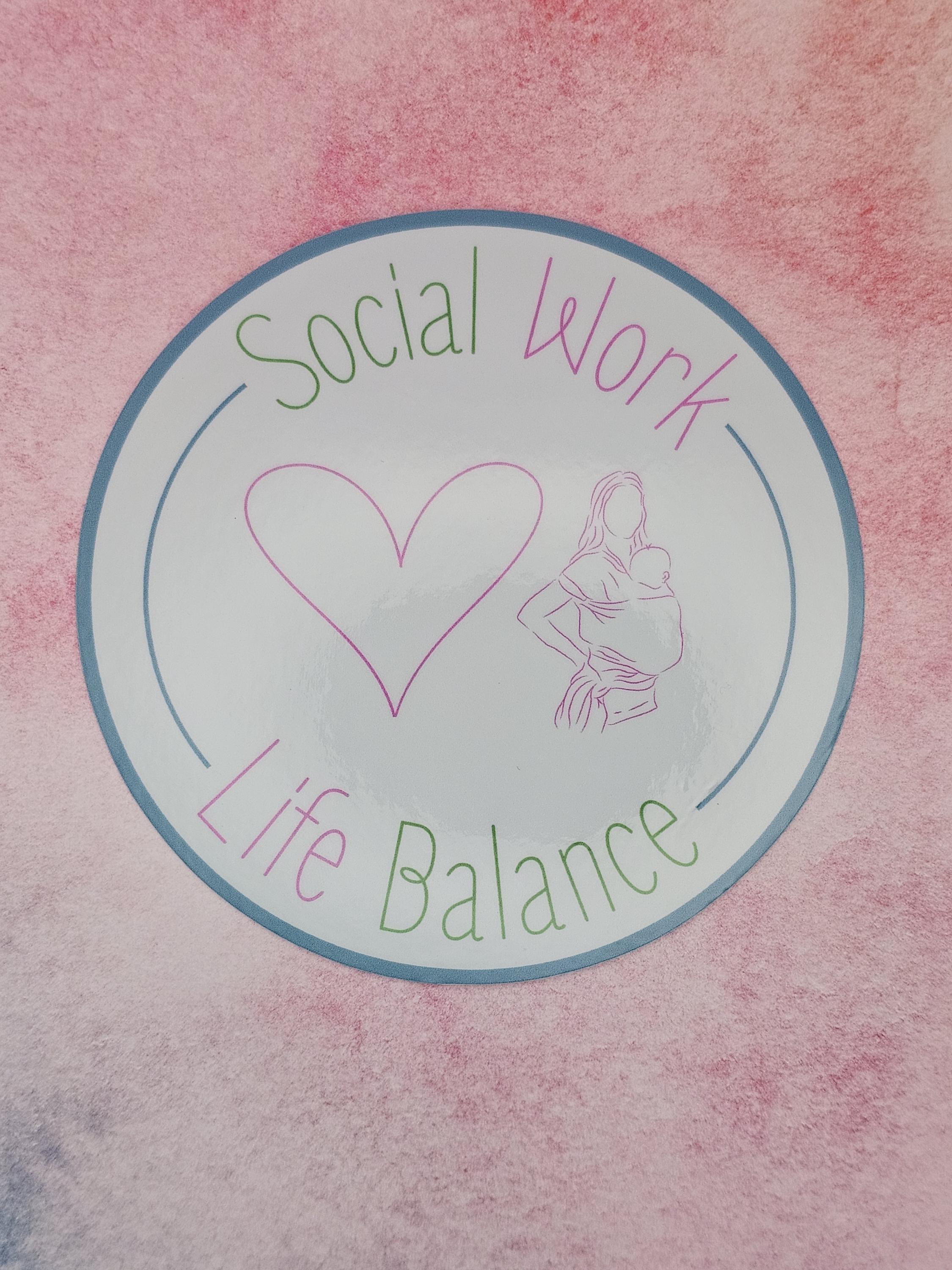 Social Work Life Balance Motherhood Sticker for Social Worker, Self ...
